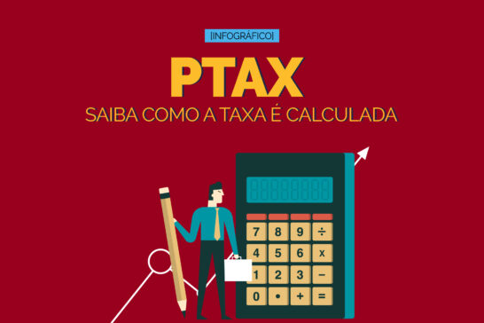 PTAX: saiba agora mesmo como a taxa é calculada!
